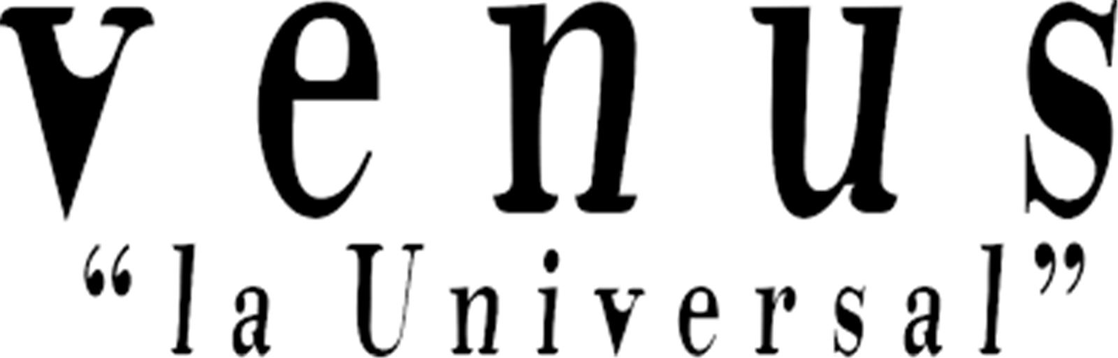 VENUS LA UNIVERSAL